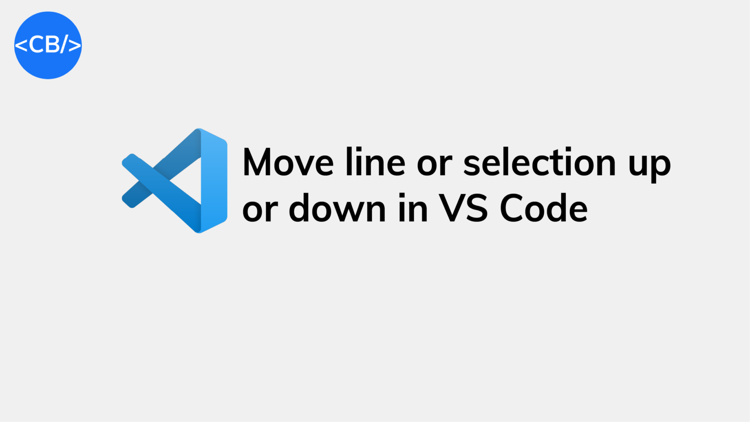 How to Move a Line Or Selection Up or Down in VS Code